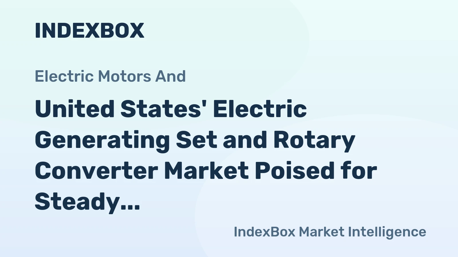 United States' Electric Generating Set and Rotary Converter Market Poised for Steady Growth with 1.8% CAGR