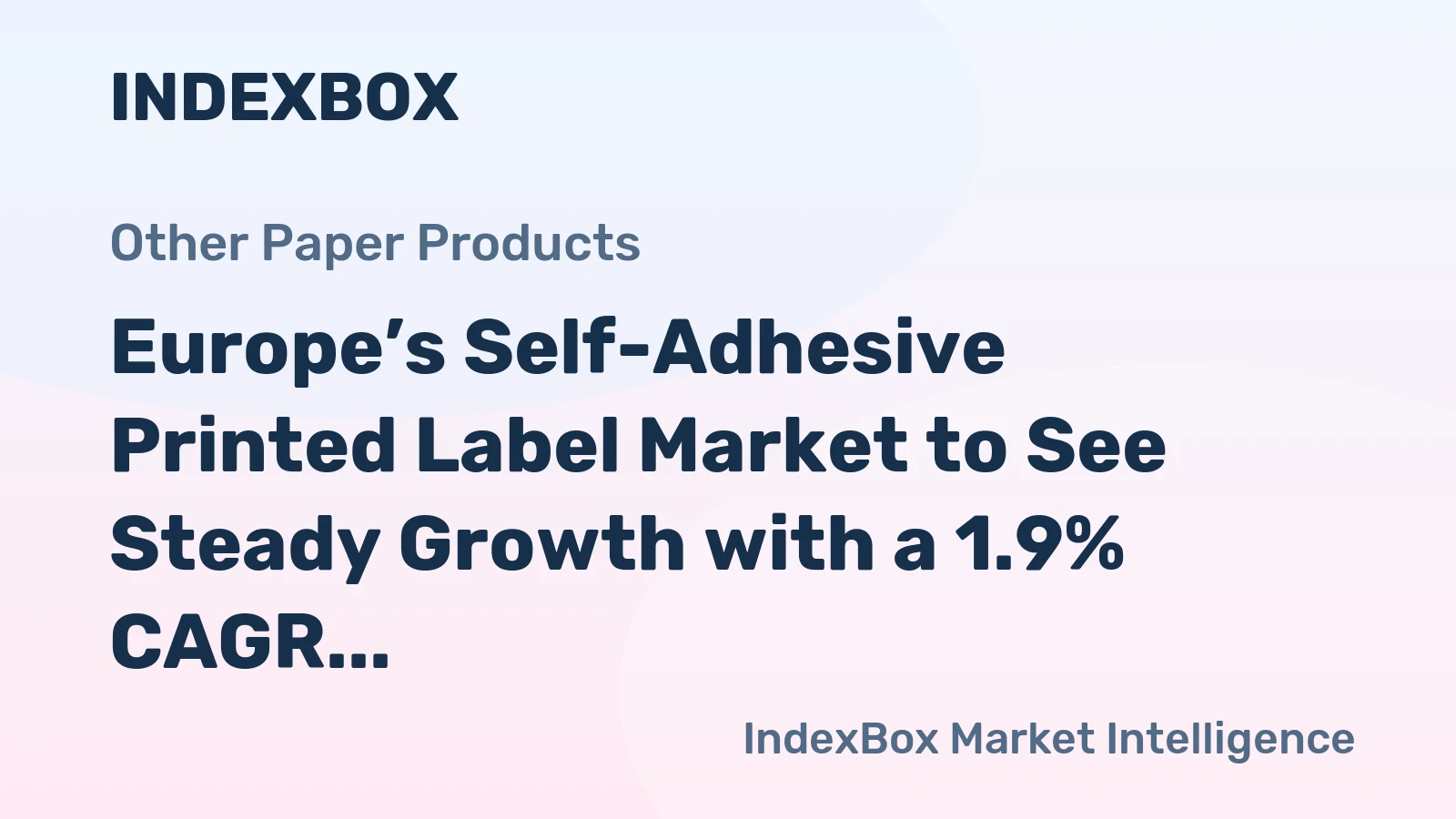 Europe’s Self-Adhesive Printed Label Market to See Steady Growth with a 1.9% CAGR in Value