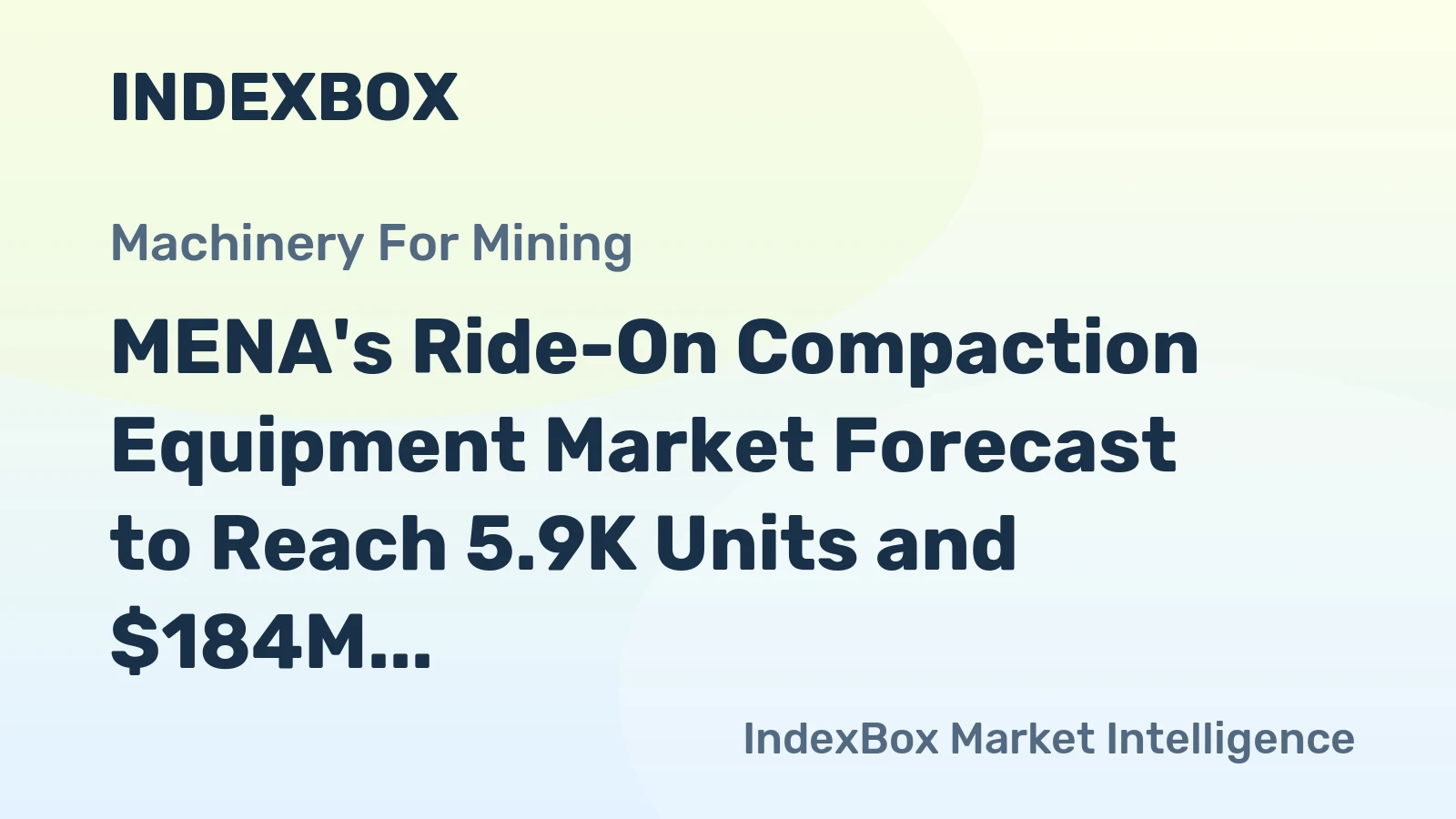 MENA's Ride-On Compaction Equipment Market Forecast to Reach 5.9K Units and $184M by 2035