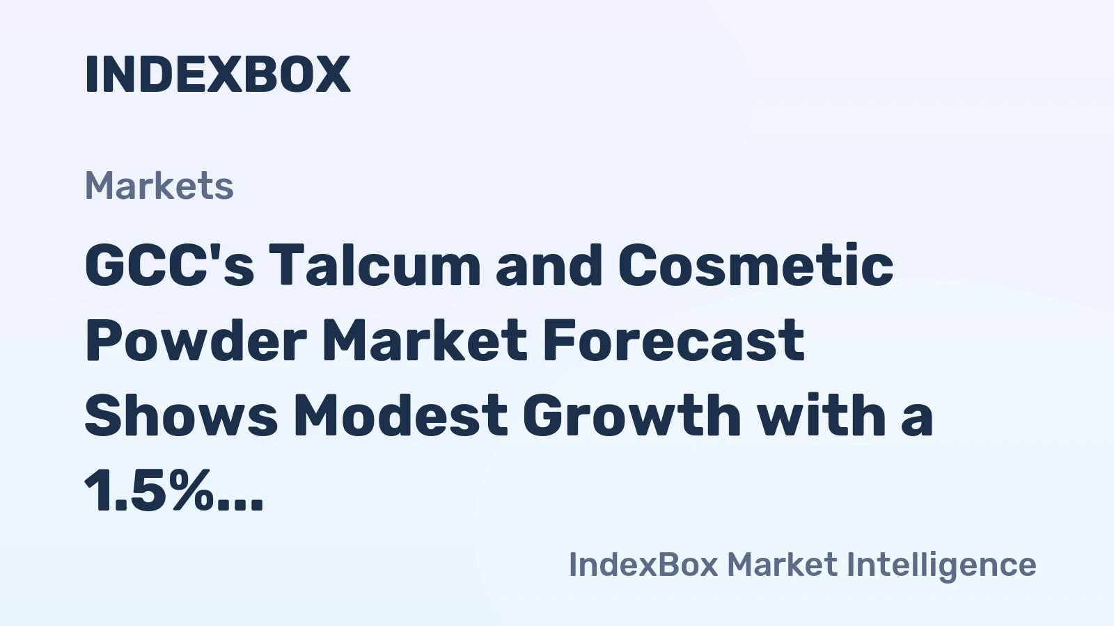 GCC's Talcum and Cosmetic Powder Market Forecast Shows Modest Growth with a 1.5% CAGR in Value