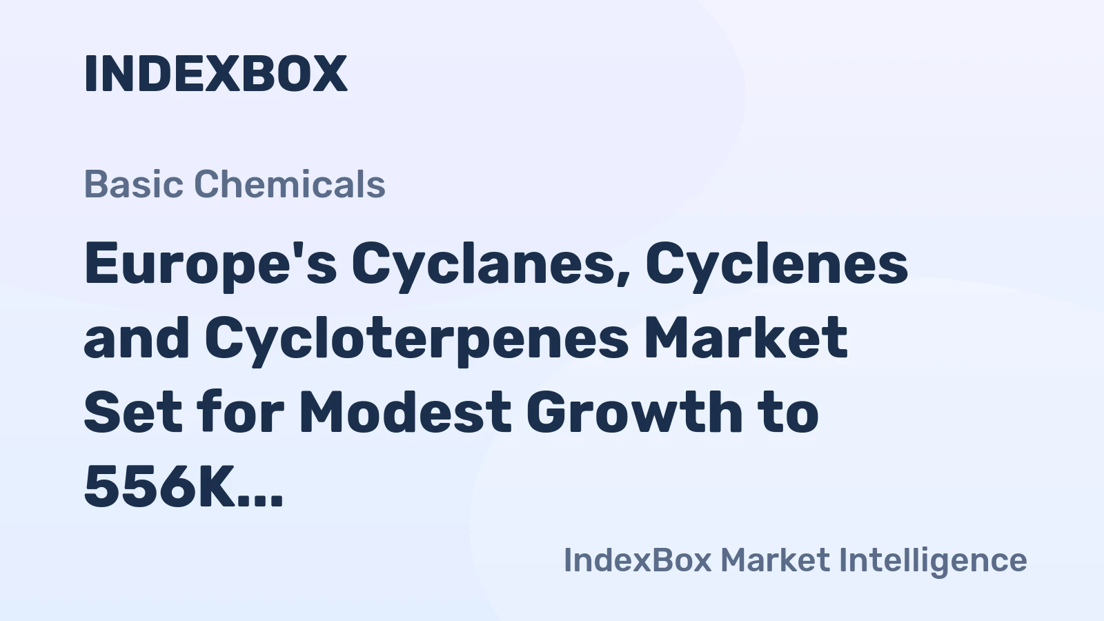 Europe's Cyclanes, Cyclenes and Cycloterpenes Market Set for Modest Growth to 556K Tons and $2.7B by 2035