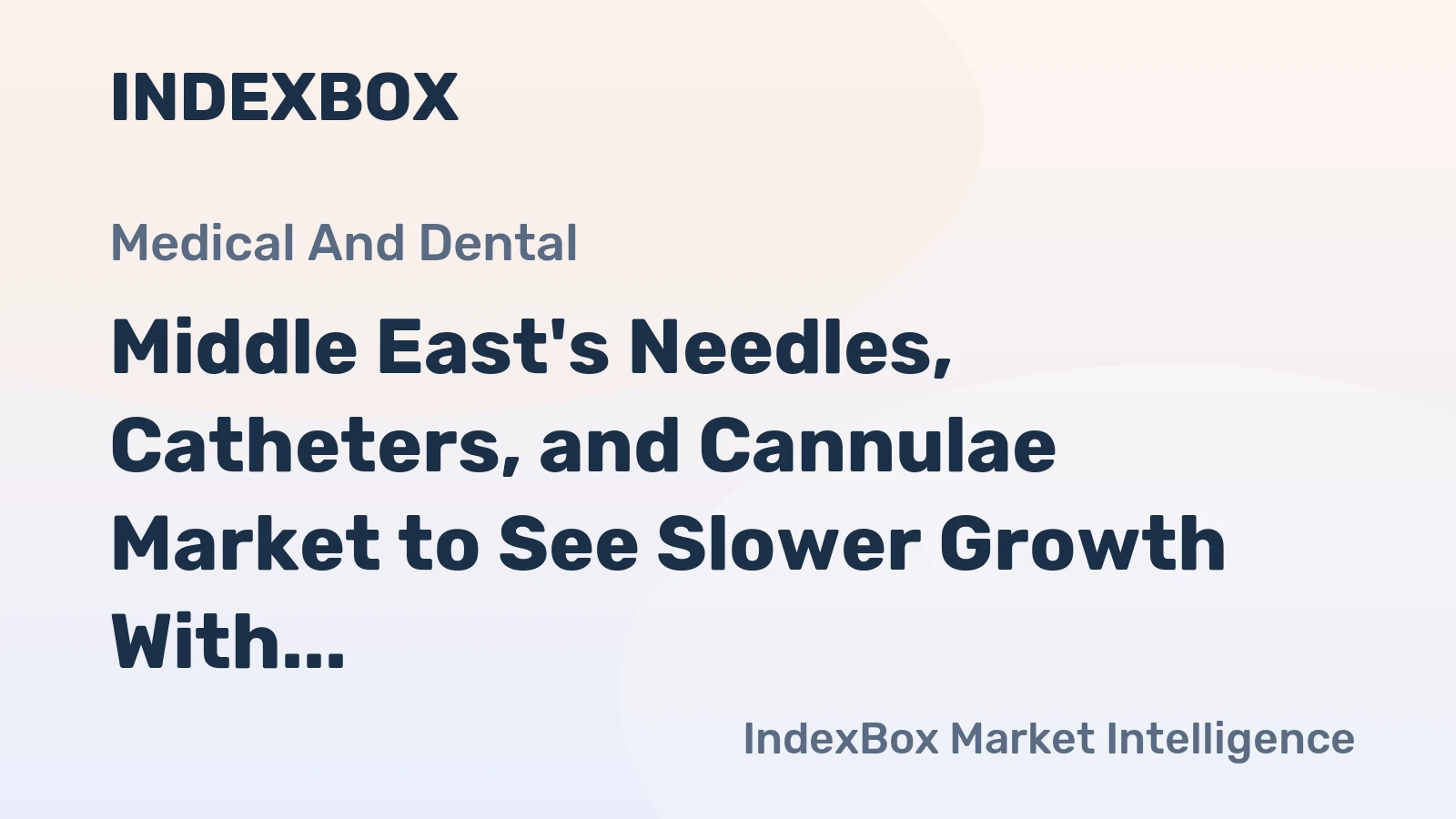 Middle East's Needles, Catheters, and Cannulae Market to See Slower Growth With a 2% CAGR Through 2035