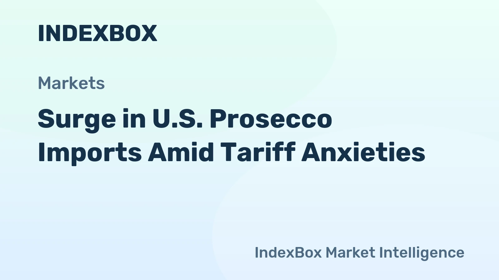 Surge in U.S. Prosecco Imports Amid Tariff Anxieties