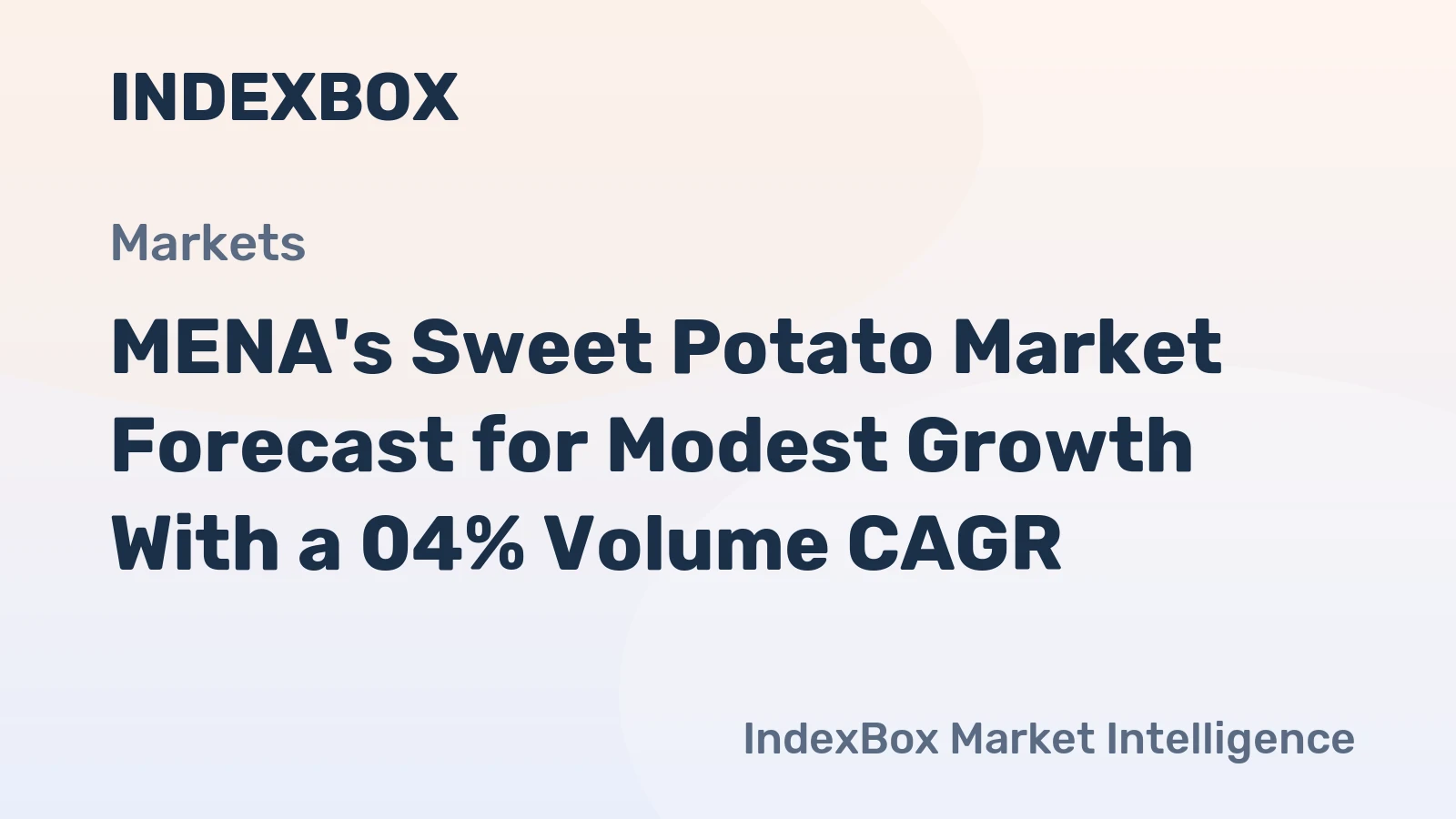 MENA's Sweet Potato Market Forecast for Modest Growth With a 04% Volume CAGR