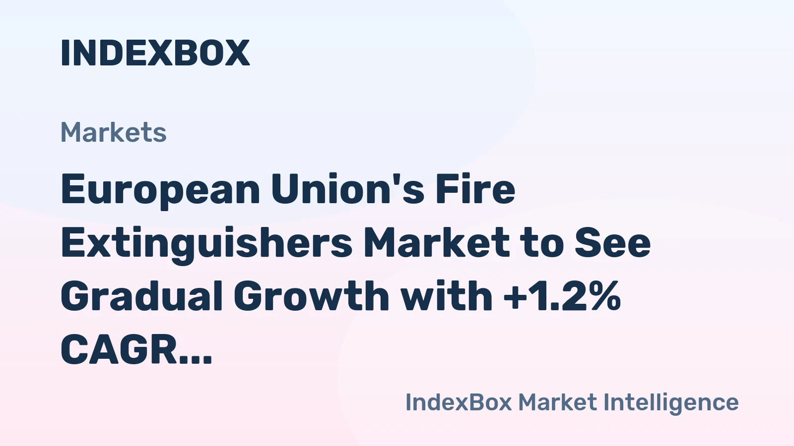 European Union's Fire Extinguishers Market to See Gradual Growth with +1.2% CAGR Over Next Decade