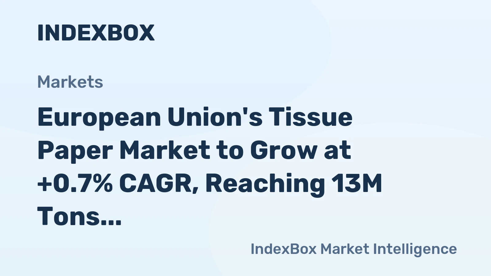 European Union's Tissue Paper Market to Grow at +0.7% CAGR, Reaching 13M Tons by 2035
