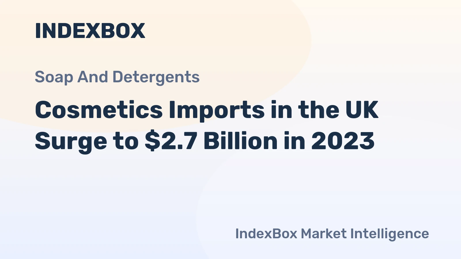 Cosmetics Imports in the UK Surge to $2.7 Billion in 2023