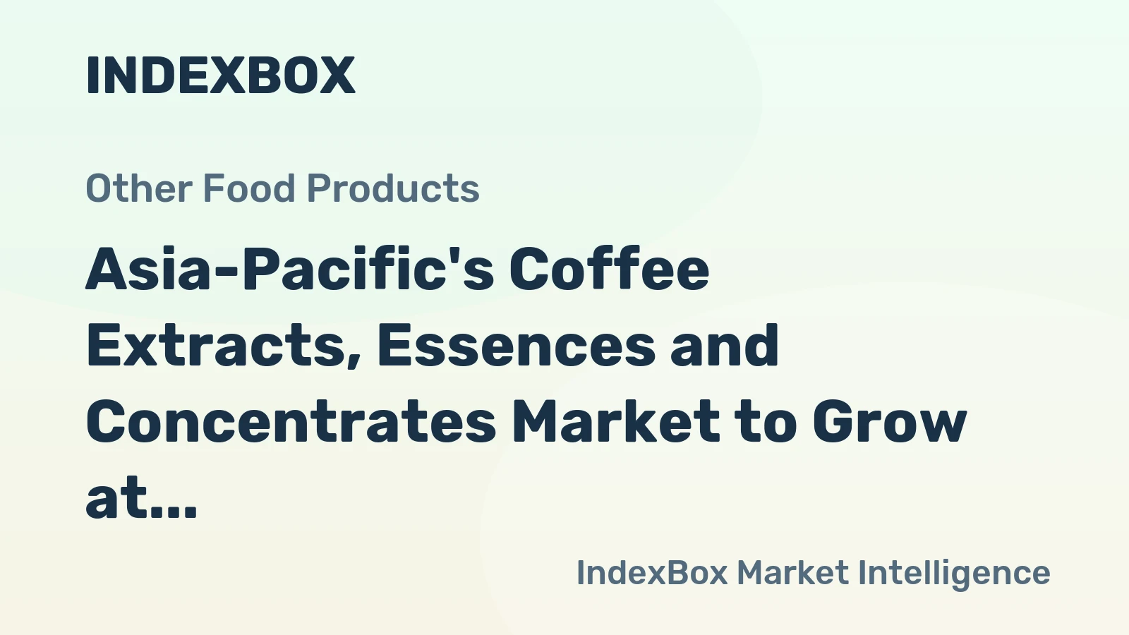 Asia-Pacific's Coffee Extracts, Essences and Concentrates Market to Grow at CAGR of +1.8% by 2035