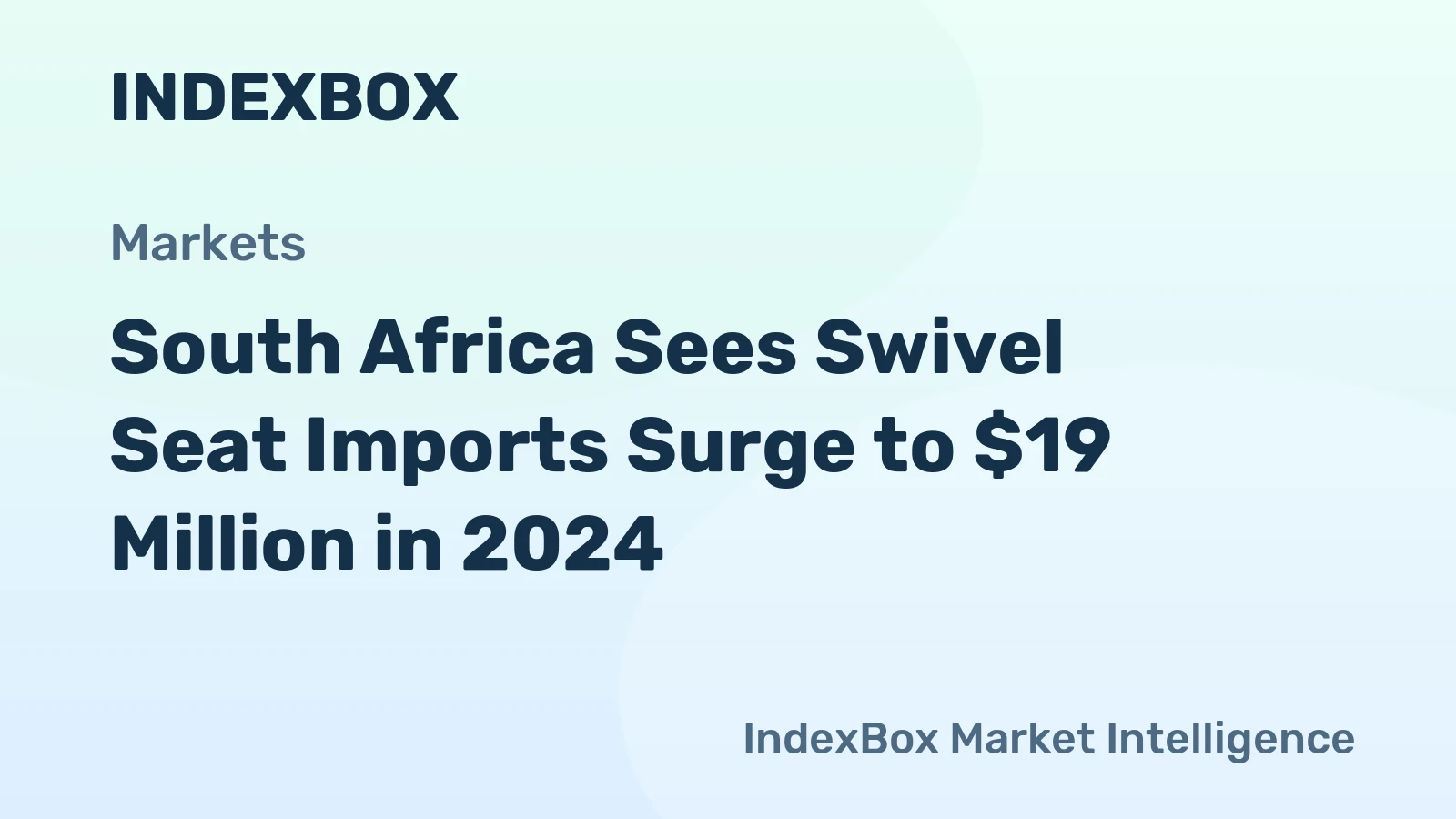South Africa Sees Swivel Seat Imports Surge to $19 Million in 2024