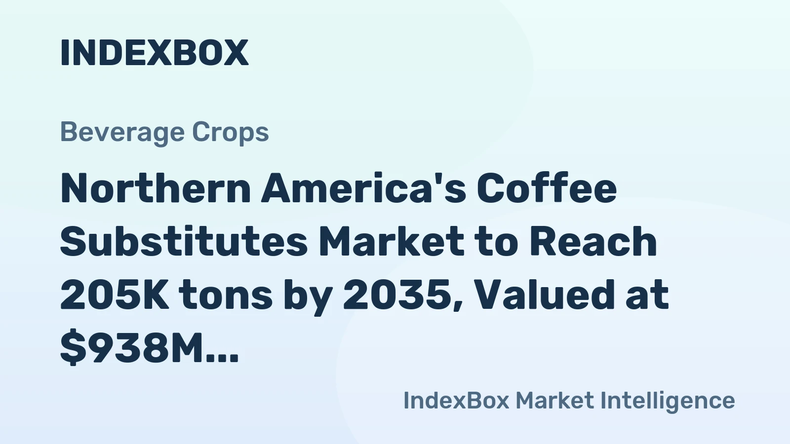 Northern America's Coffee Substitutes Market to Reach 205K tons by 2035, Valued at $938M
