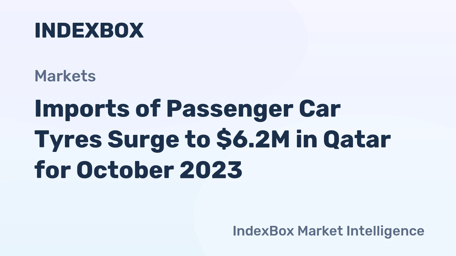 Imports of Passenger Car Tyres Surge to $6.2M in Qatar for October 2023