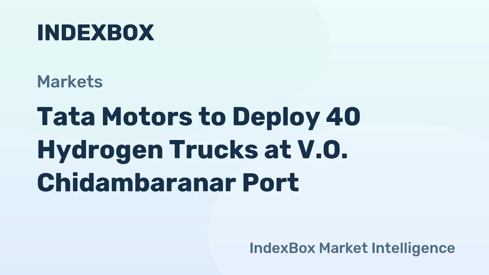 Tata Motors to Deploy 40 Hydrogen Trucks at V.O. Chidambaranar Port
