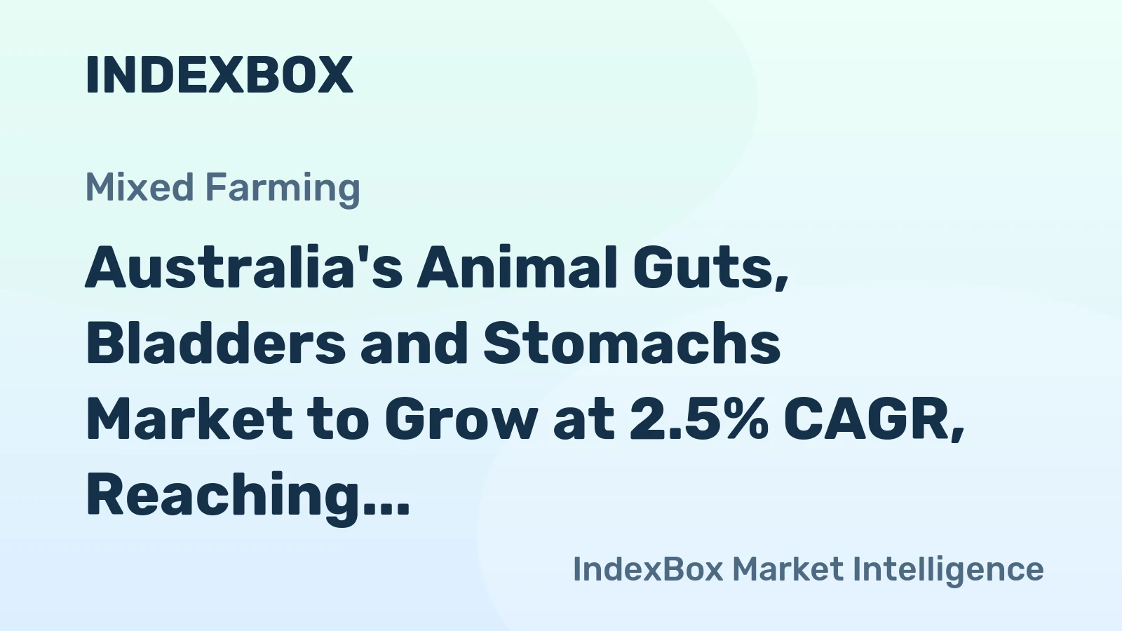 Australia's Animal Guts, Bladders and Stomachs Market to Grow at 2.5% CAGR, Reaching 83K tons by 2035