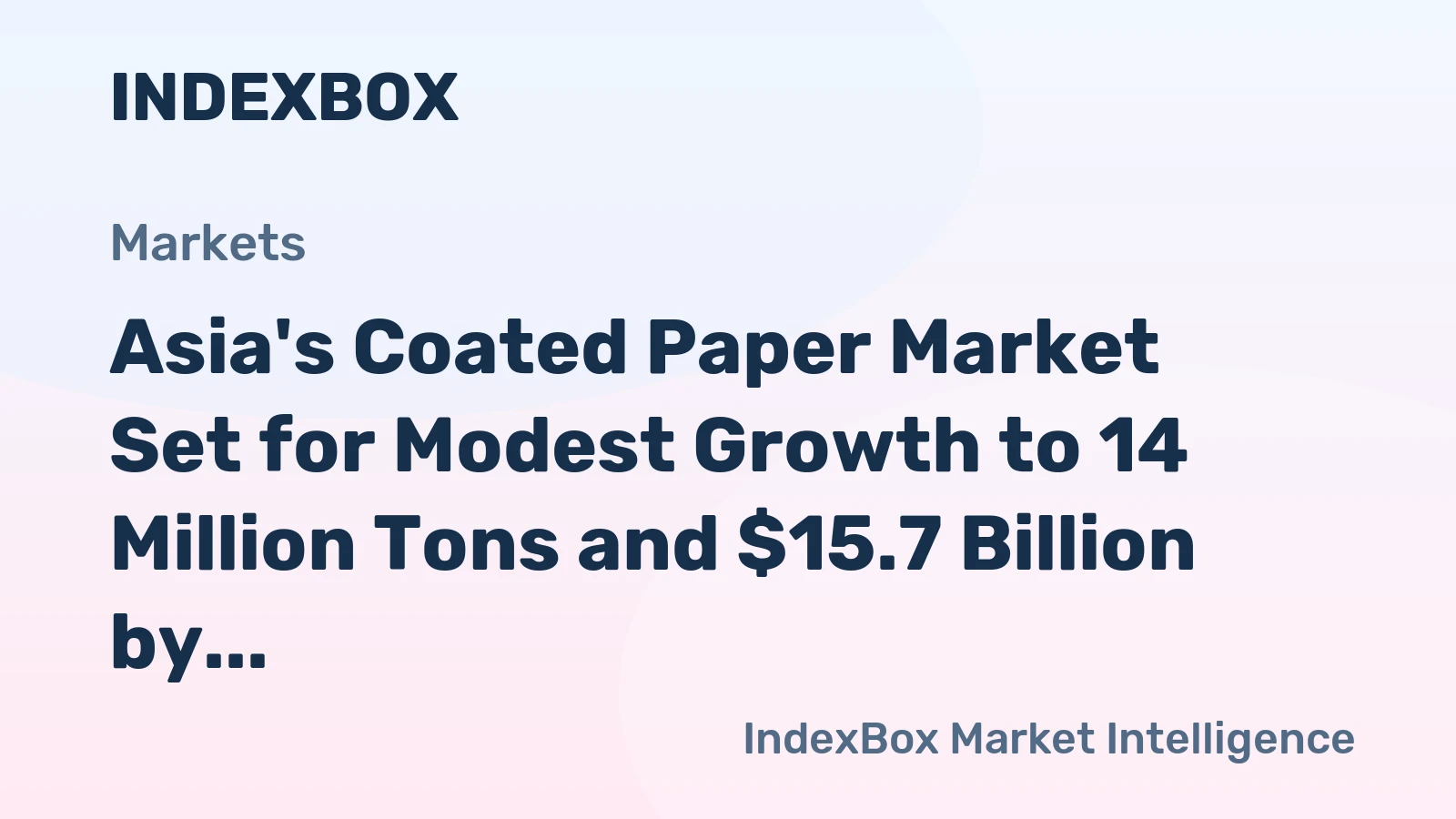 Asia's Coated Paper Market Set for Modest Growth to 14 Million Tons and $15.7 Billion by 2035