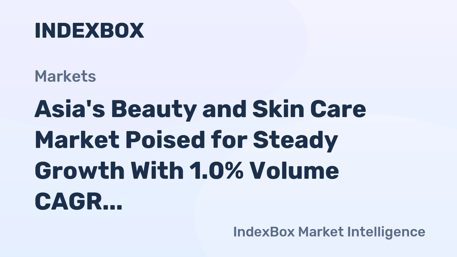 Asia's Beauty and Skin Care Market Poised for Steady Growth With 1.0% Volume CAGR Through 2035