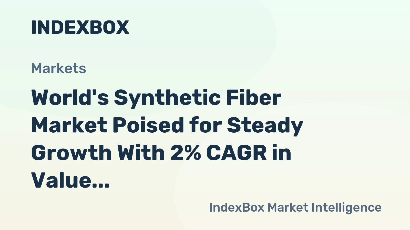World's Synthetic Fiber Market Poised for Steady Growth With 2% CAGR in Value Through 2035