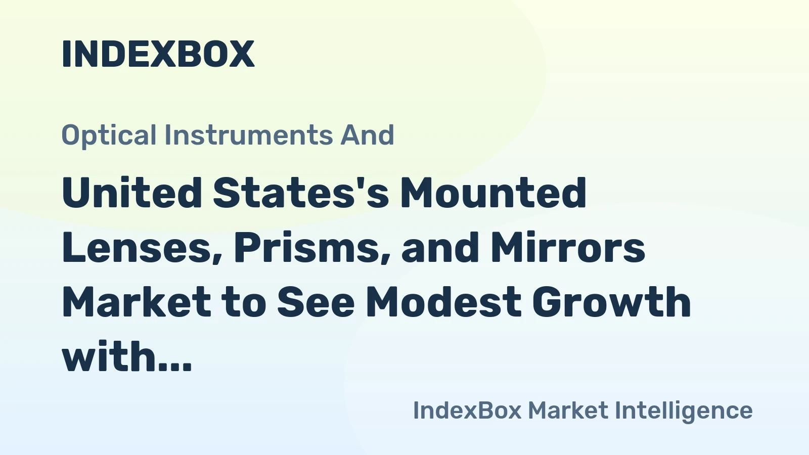 United States's Mounted Lenses, Prisms, and Mirrors Market to See Modest Growth with +0.8% CAGR by 2035