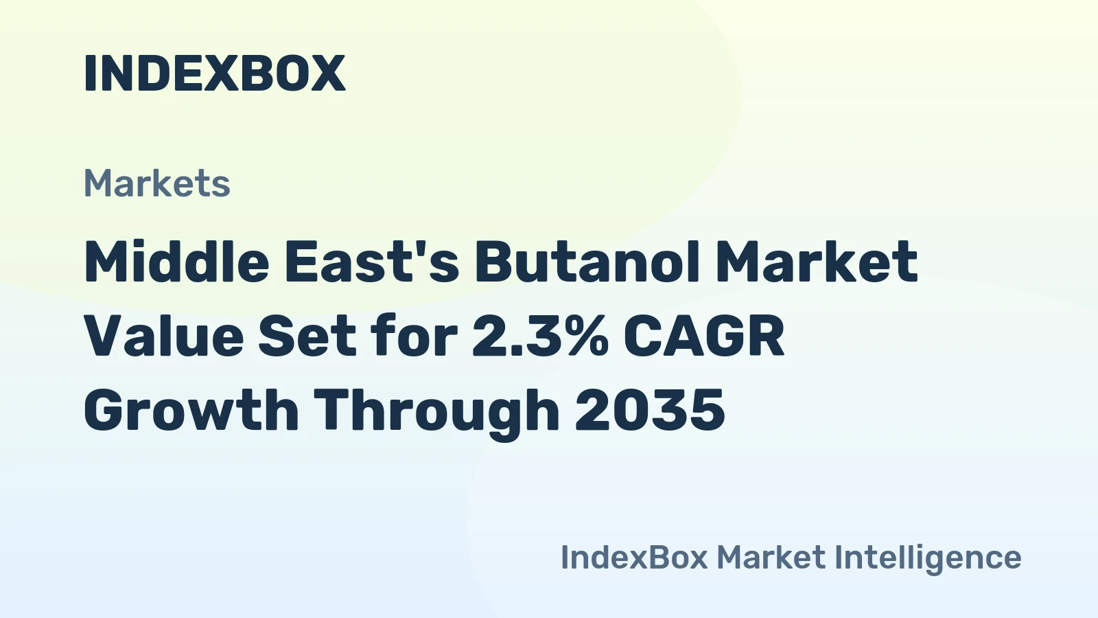 Middle East's Butanol Market Value Set for 2.3% CAGR Growth Through 2035