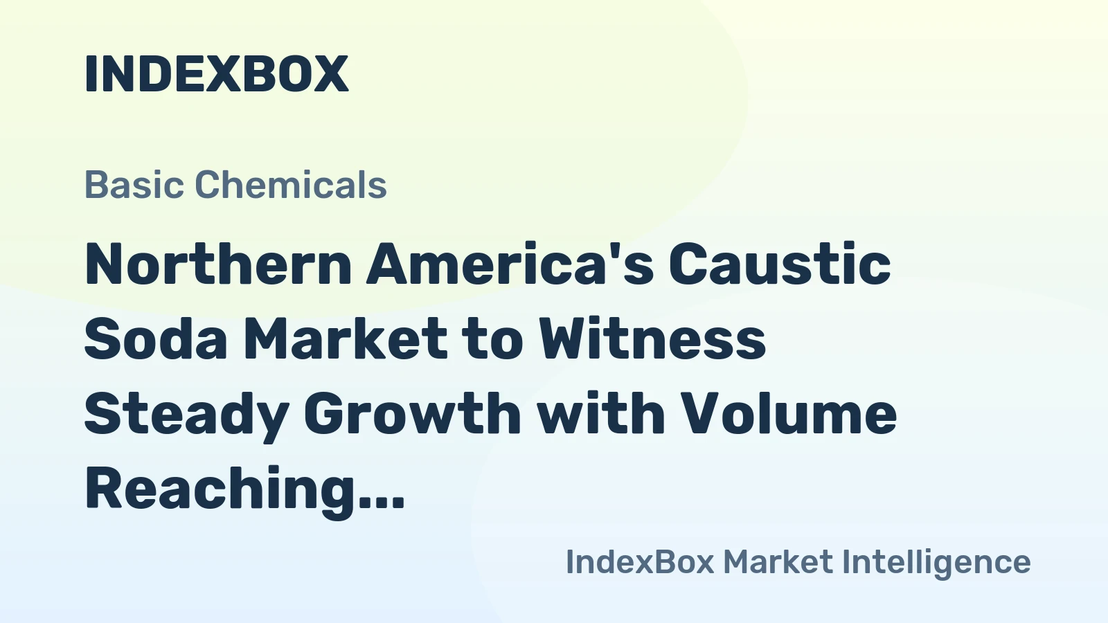 Northern America's Caustic Soda Market to Witness Steady Growth with Volume Reaching 9.4M Tons and Value Hitting $5.2B by 2035