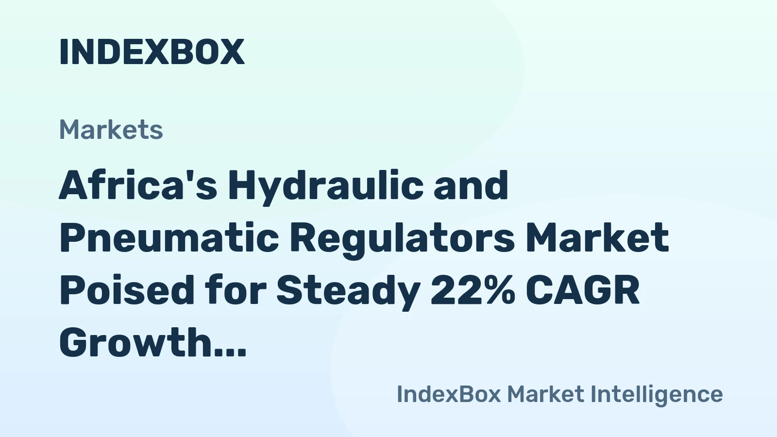 Africa's Hydraulic and Pneumatic Regulators Market Poised for Steady 22% CAGR Growth Through 2035