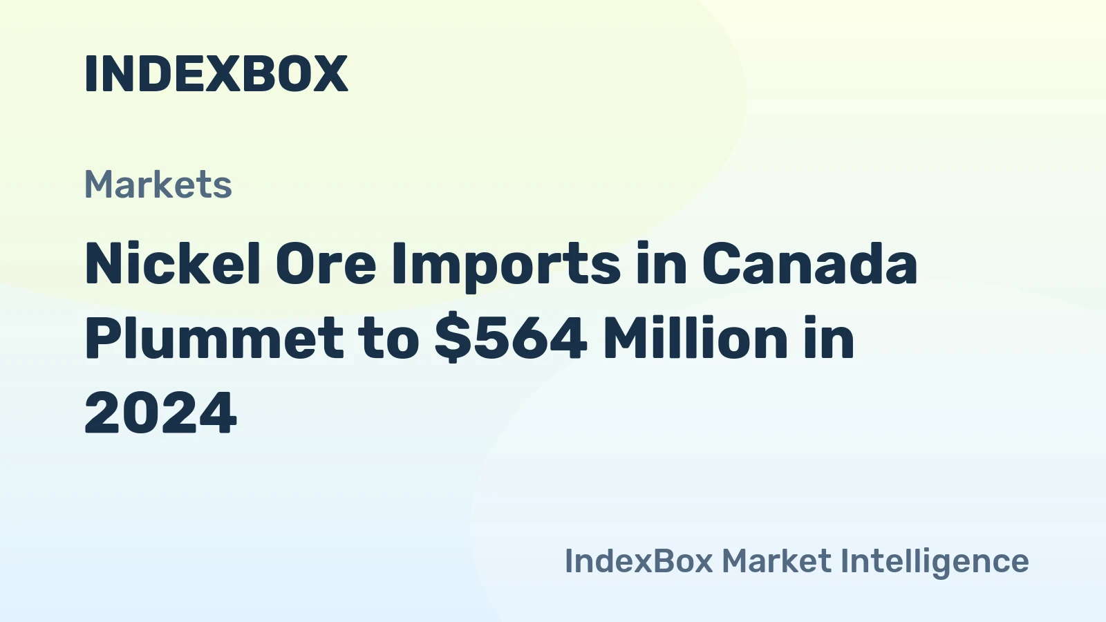 Nickel Ore Imports in Canada Plummet to $564 Million in 2024