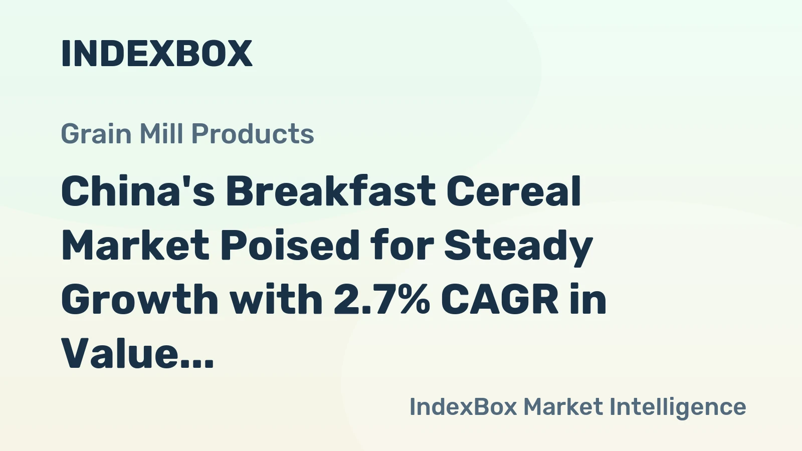 China's Breakfast Cereal Market Poised for Steady Growth with 2.7% CAGR in Value