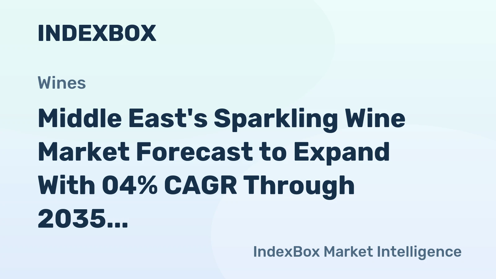Middle East's Sparkling Wine Market Forecast to Expand With 04% CAGR Through 2035