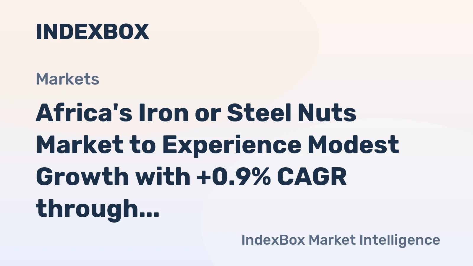 Africa's Iron or Steel Nuts Market to Experience Modest Growth with +0.9% CAGR through 2035