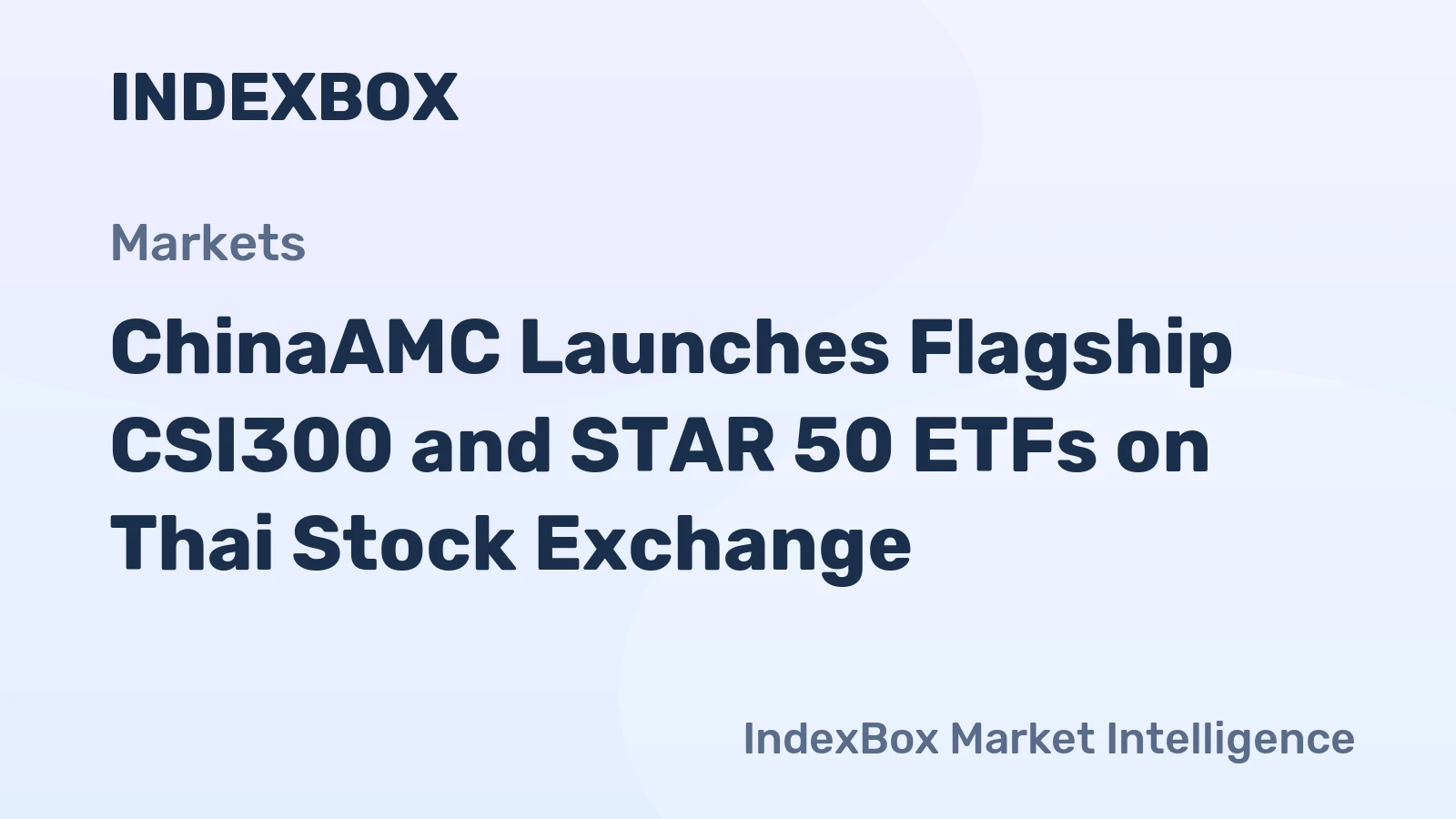 ChinaAMC Launches Flagship CSI300 and STAR 50 ETFs on Thai Stock Exchange