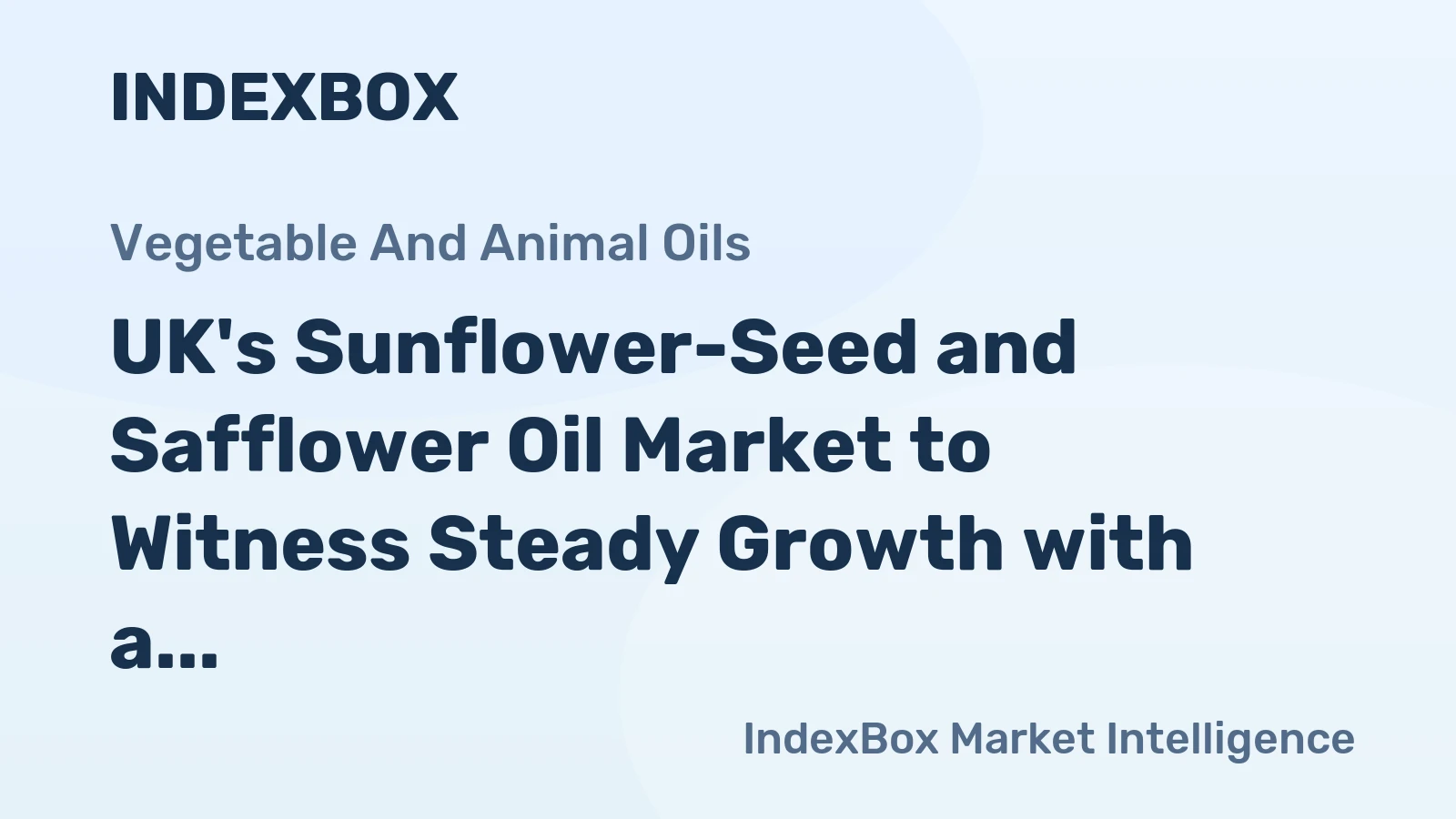 UK's Sunflower-Seed and Safflower Oil Market to Witness Steady Growth with a CAGR of +2.9% from 2024 to 2035