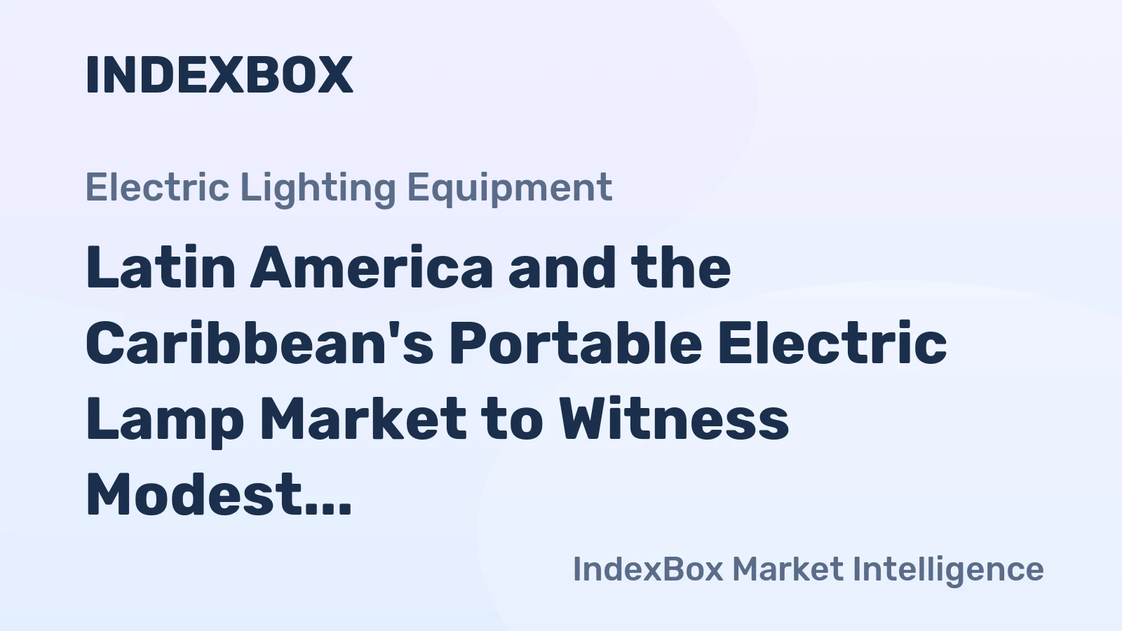 Latin America and the Caribbean's Portable Electric Lamp Market to Witness Modest Growth with a CAGR of +1.1% from 2024 to 2035