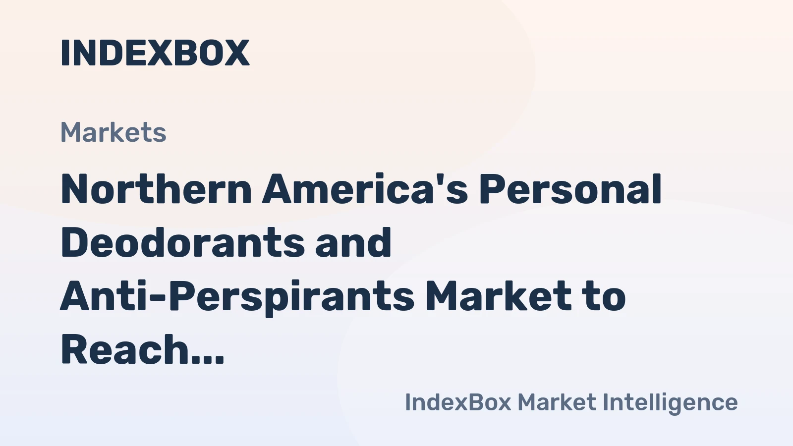 Northern America's Personal Deodorants and Anti-Perspirants Market to Reach 220K tons and $2.1B by 2035