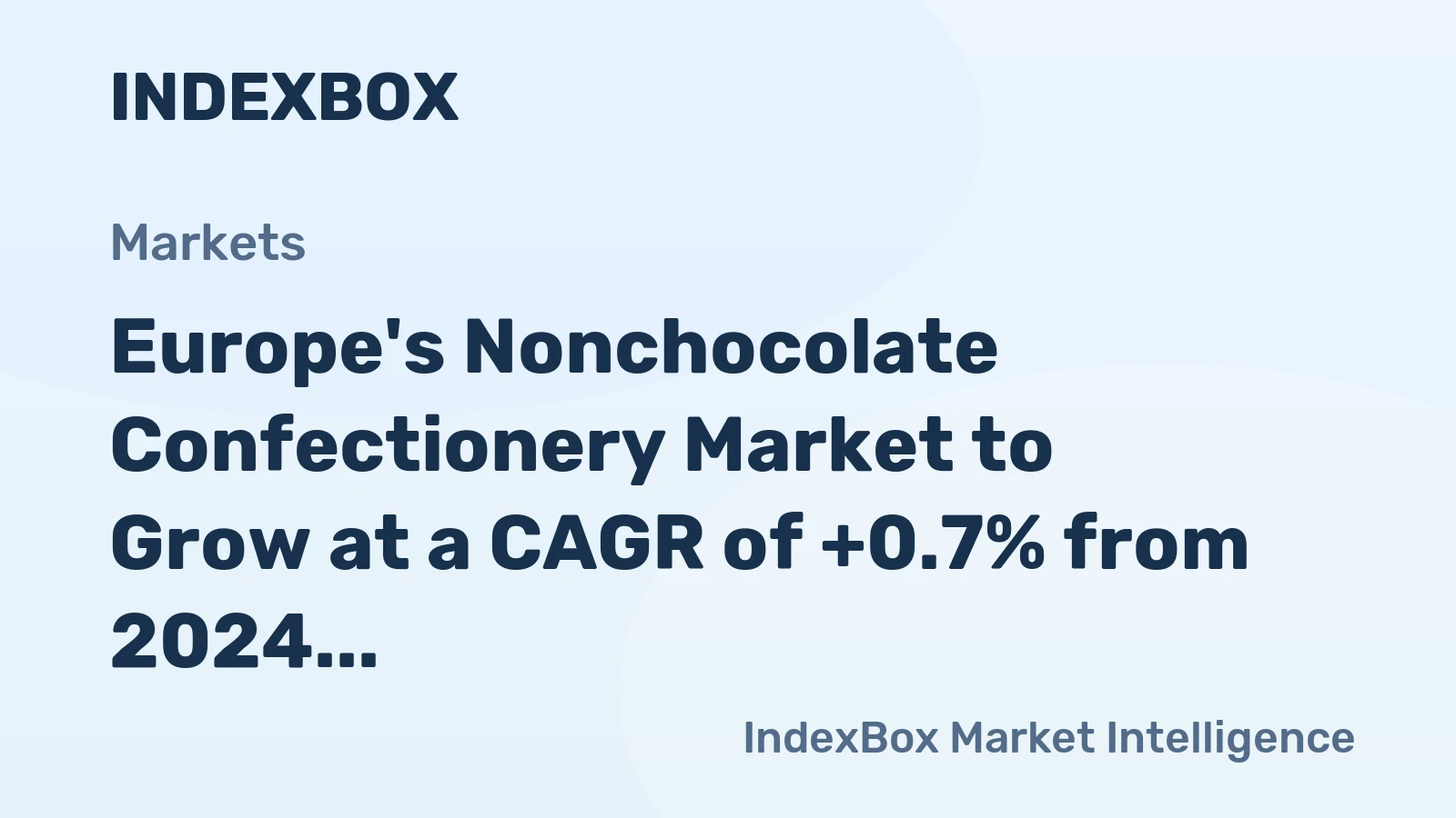 Europe's Nonchocolate Confectionery Market to Grow at a CAGR of +0.7% from 2024 to 2035