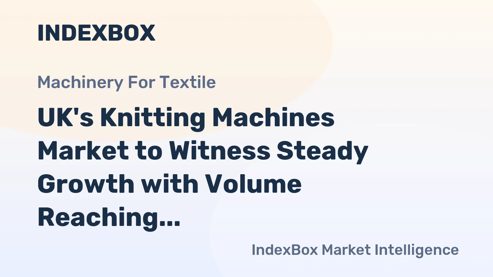 UK's Knitting Machines Market to Witness Steady Growth with Volume Reaching 55K Units and Value Surging to $56M by 2035