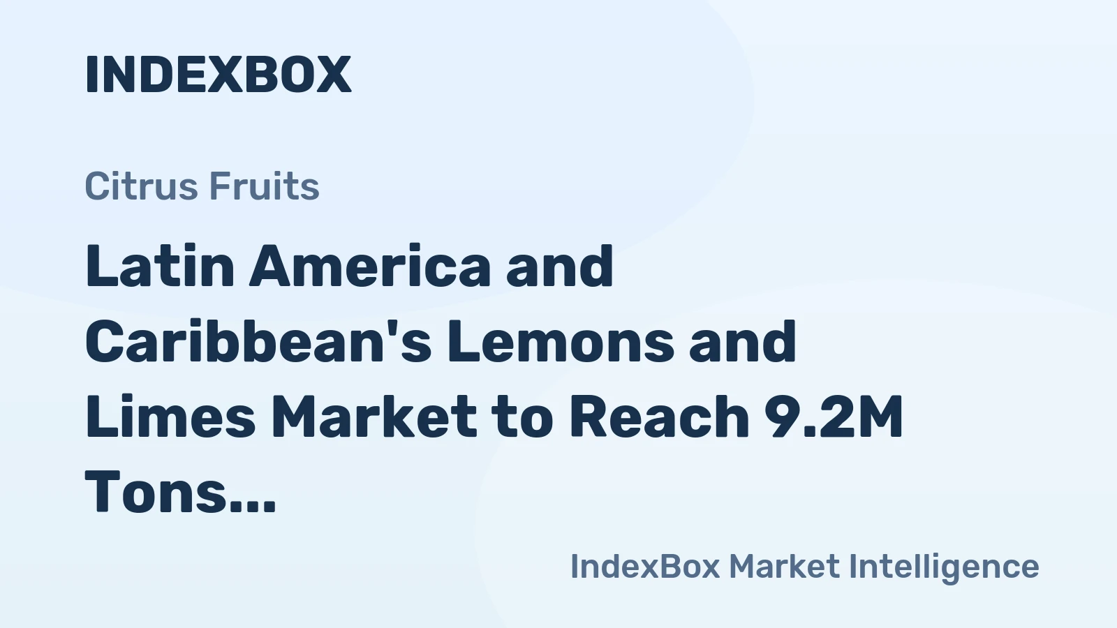 Latin America and Caribbean's Lemons and Limes Market to Reach 9.2M Tons and $10.1B by 2035