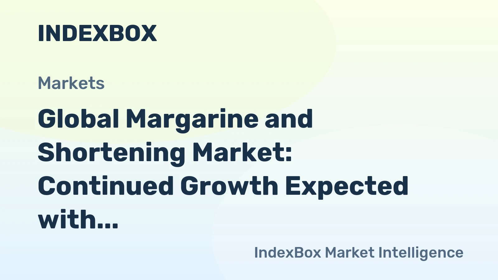 Global Margarine and Shortening Market: Continued Growth Expected with Market Volume Reaching 18M Tons and Market Value Reaching $30.9B by 2035