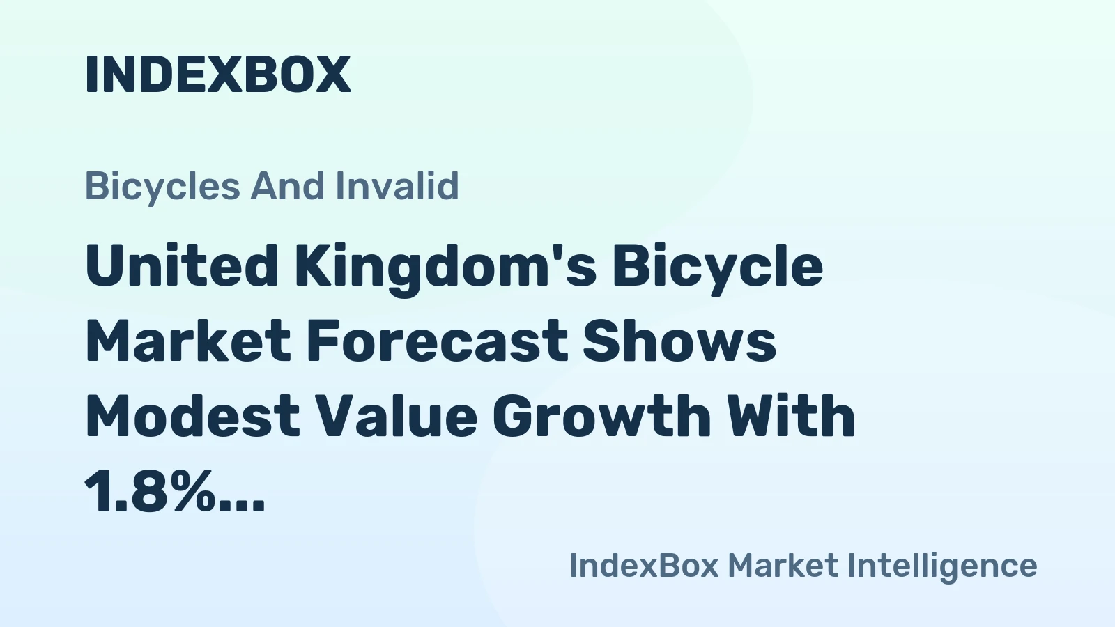 United Kingdom's Bicycle Market Forecast Shows Modest Value Growth With 1.8% CAGR Despite Volume Stagnation