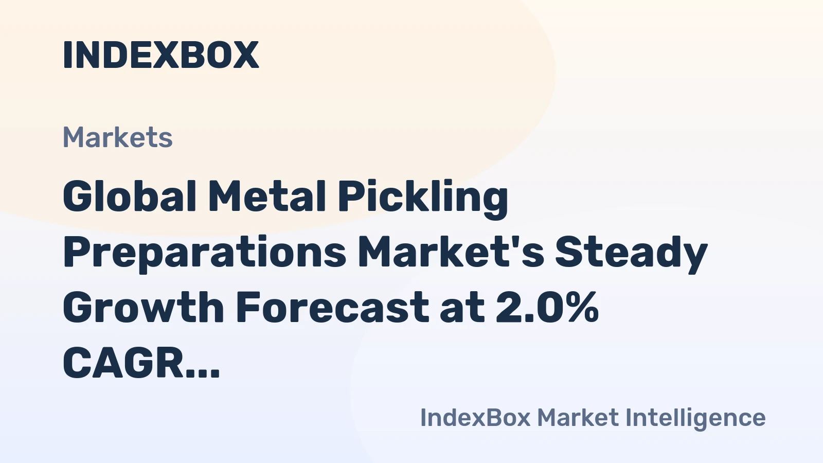 Global Metal Pickling Preparations Market's Steady Growth Forecast at 2.0% CAGR Through 2035