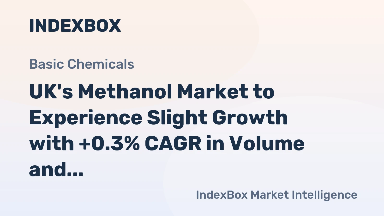 UK's Methanol Market to Experience Slight Growth with +0.3% CAGR in Volume and +0.8% CAGR in Value from 2024 to 2035