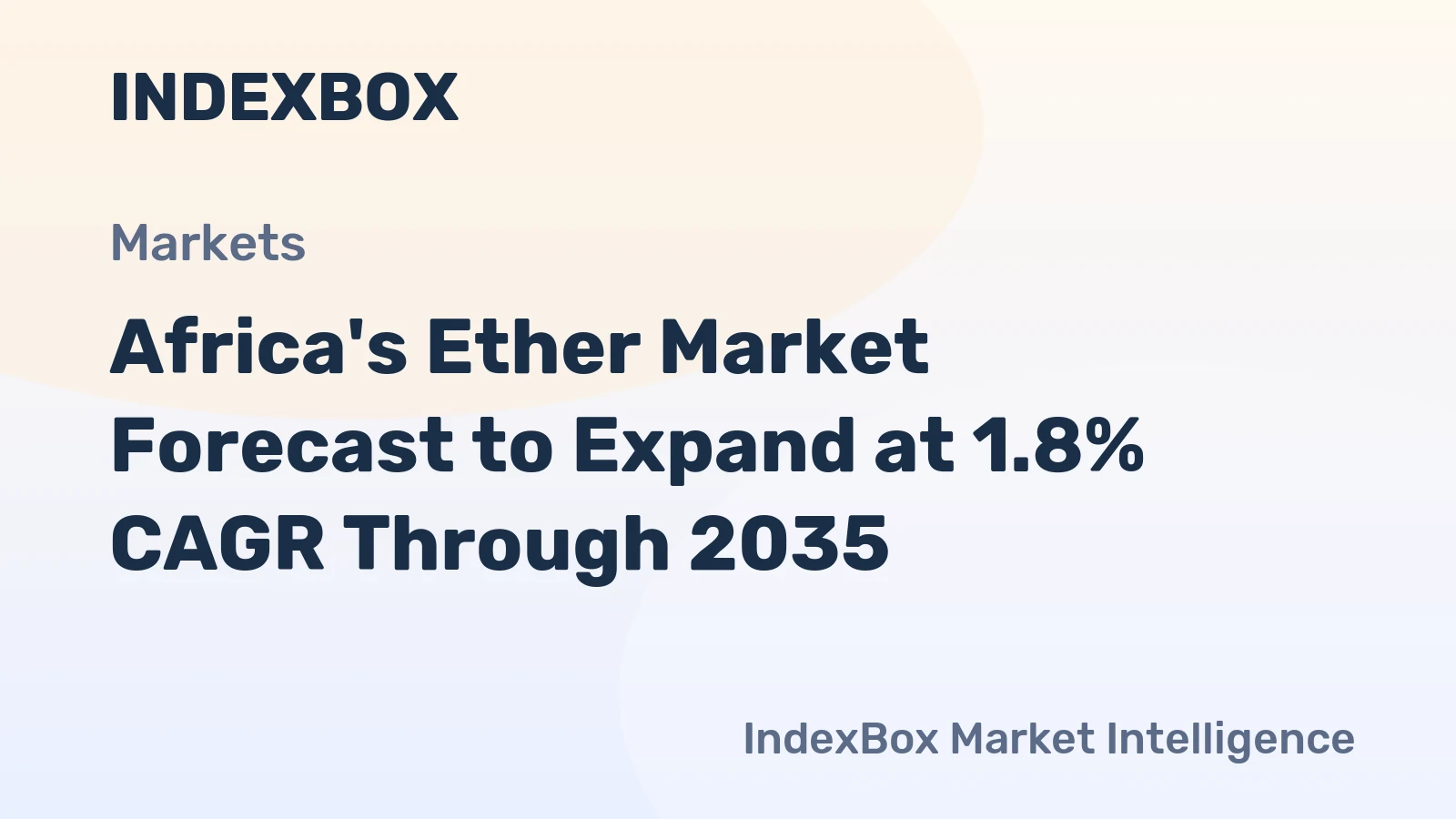 Africa's Ether Market Forecast to Expand at 1.8% CAGR Through 2035
