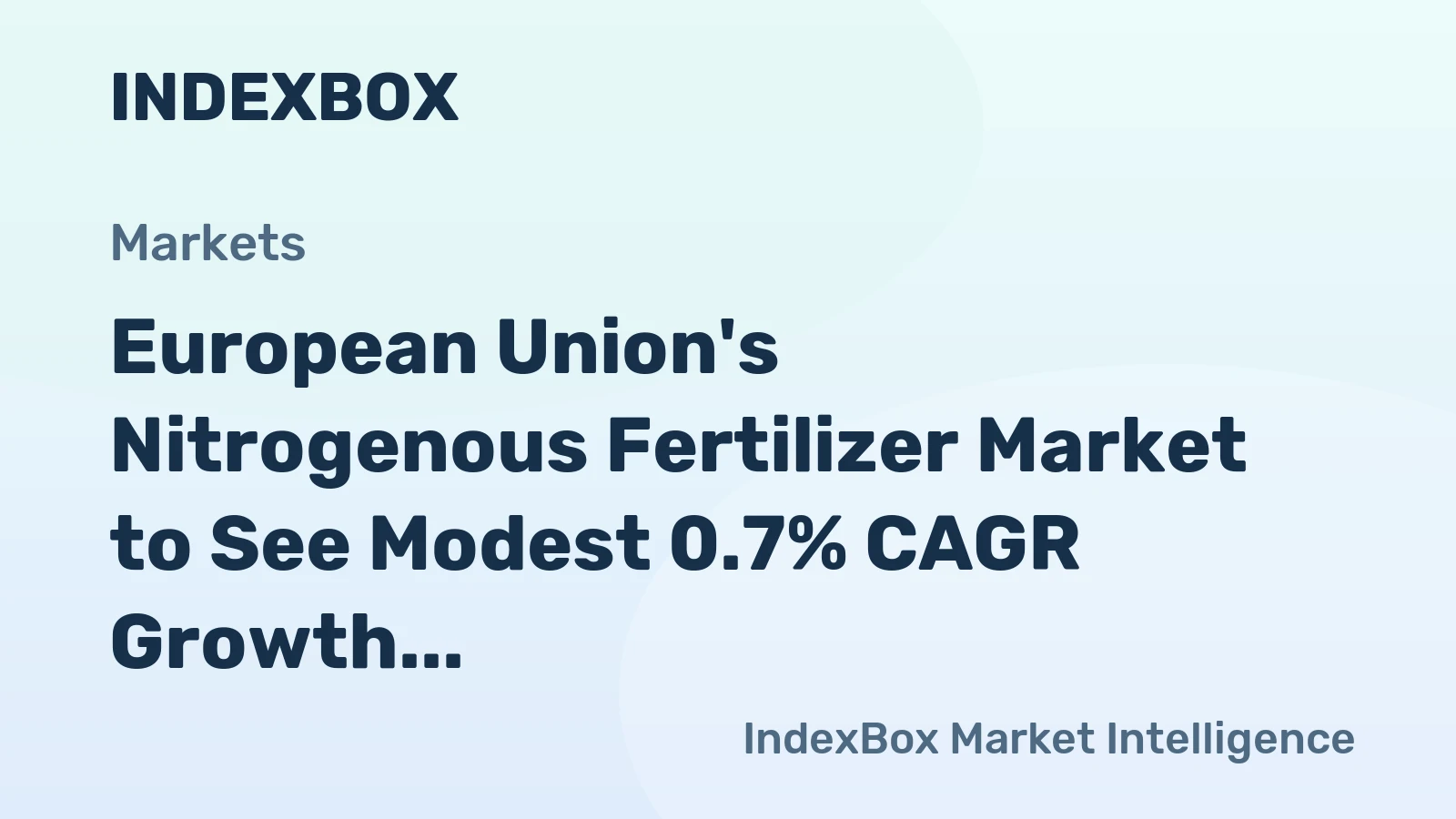 European Union's Nitrogenous Fertilizer Market to See Modest 0.7% CAGR Growth Through 2035