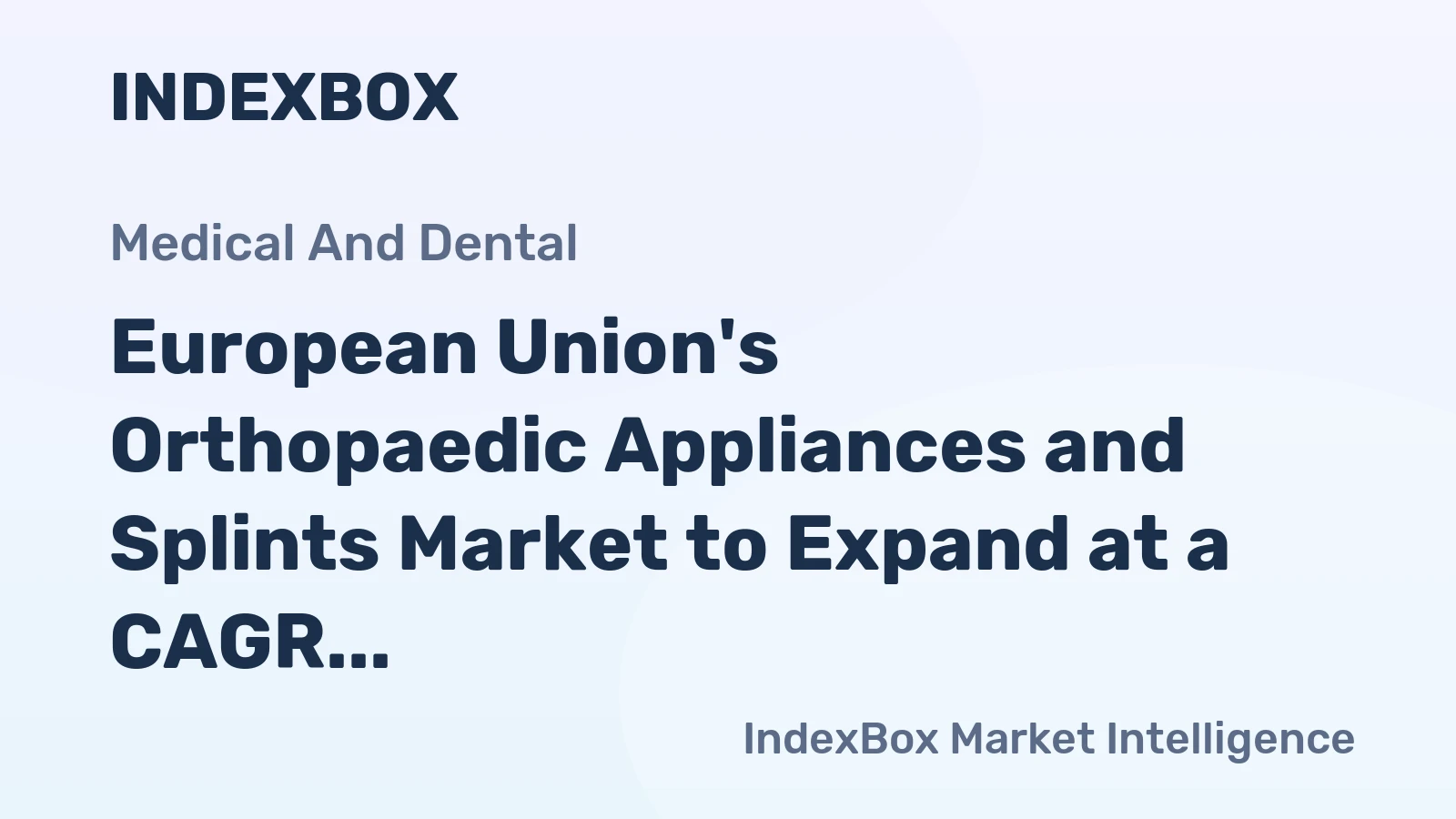 European Union's Orthopaedic Appliances and Splints Market to Expand at a CAGR of +2.3% from 2024 to 2035