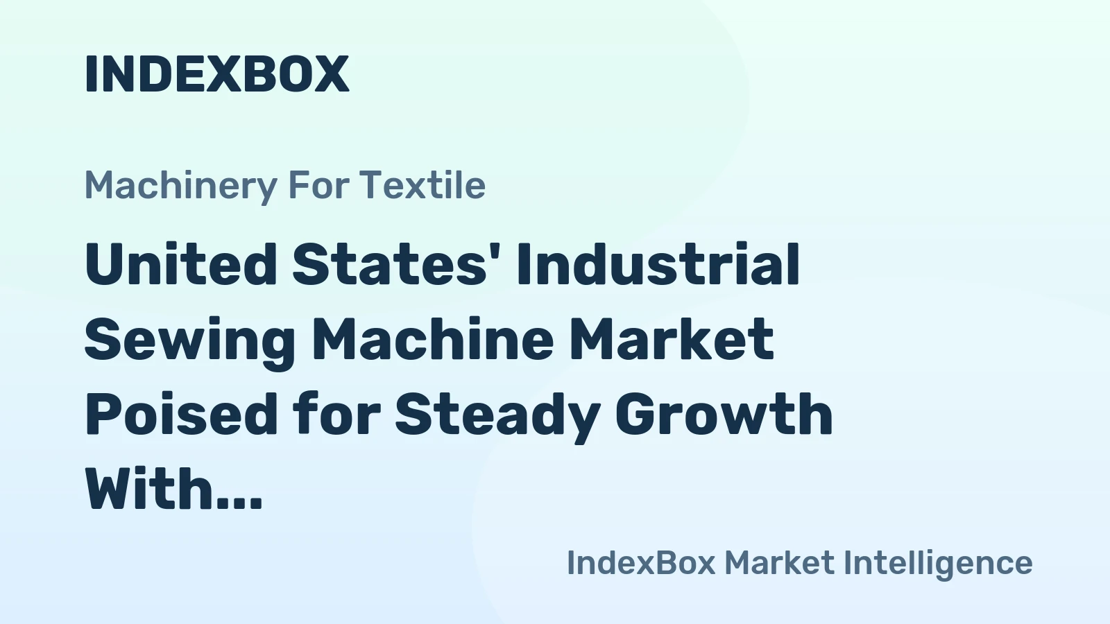 United States' Industrial Sewing Machine Market Poised for Steady Growth With a 59% Value CAGR Through 2035