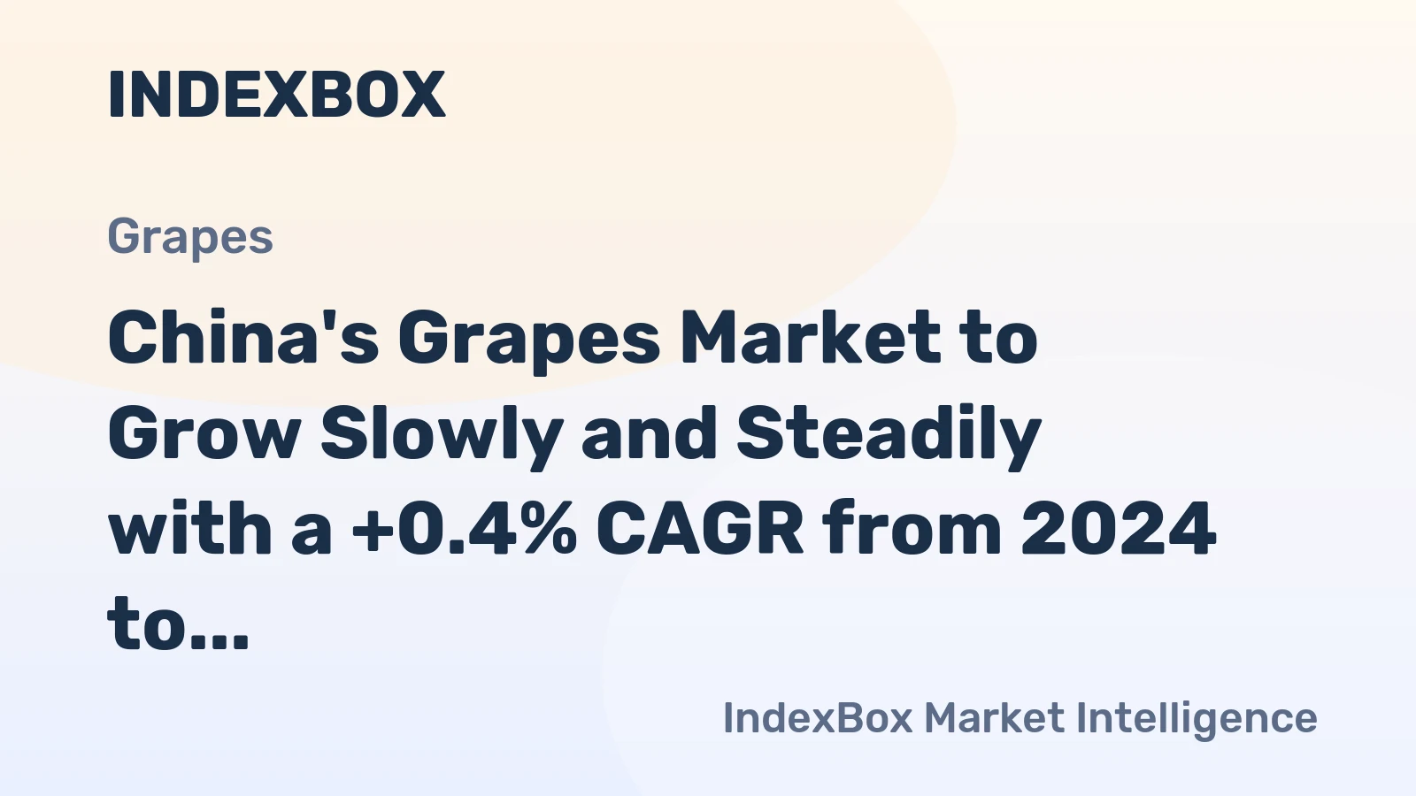 China's Grapes Market to Grow Slowly and Steadily with a +0.4% CAGR from 2024 to 2035