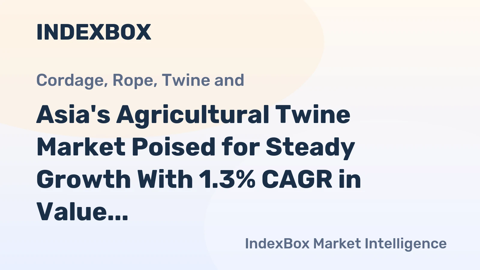 Asia's Agricultural Twine Market Poised for Steady Growth With 1.3% CAGR in Value Through 2035