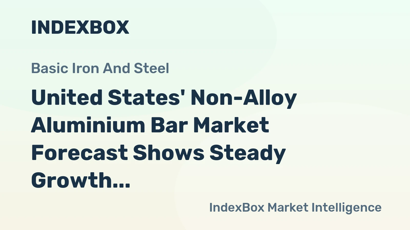 United States' Non-Alloy Aluminium Bar Market Forecast Shows Steady Growth With 0.5% CAGR