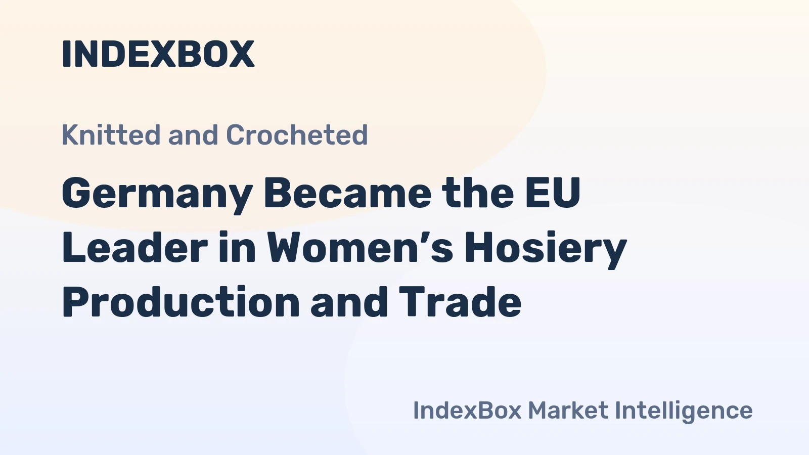 Germany Became the EU Leader in Women’s Hosiery Production and Trade