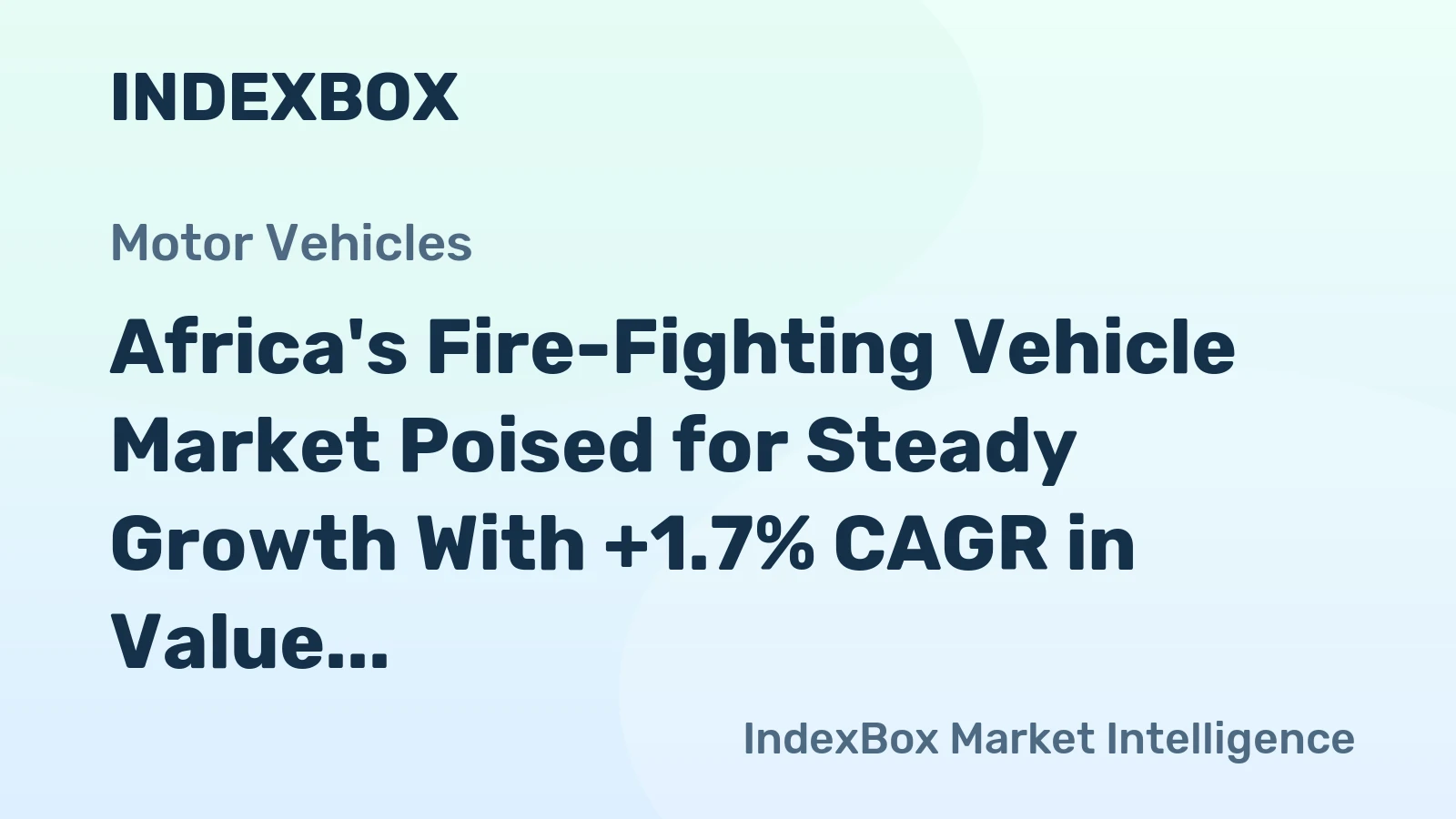 Africa's Fire-Fighting Vehicle Market Poised for Steady Growth With +1.7% CAGR in Value Through 2035