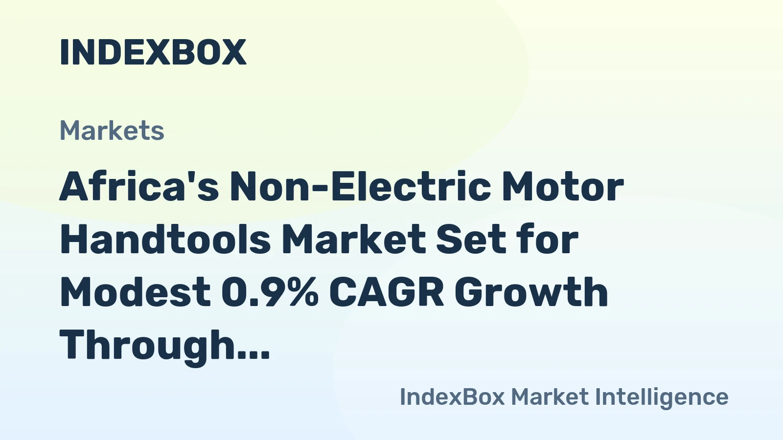 Africa's Non-Electric Motor Handtools Market Set for Modest 0.9% CAGR Growth Through 2035