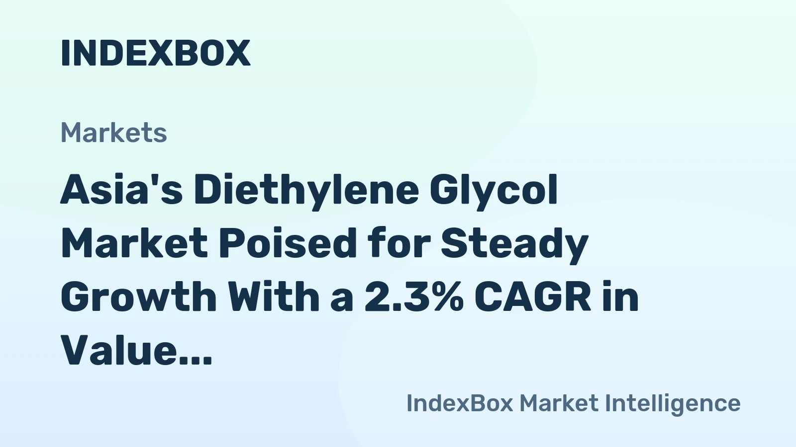 Asia's Diethylene Glycol Market Poised for Steady Growth With a 2.3% CAGR in Value Through 2035